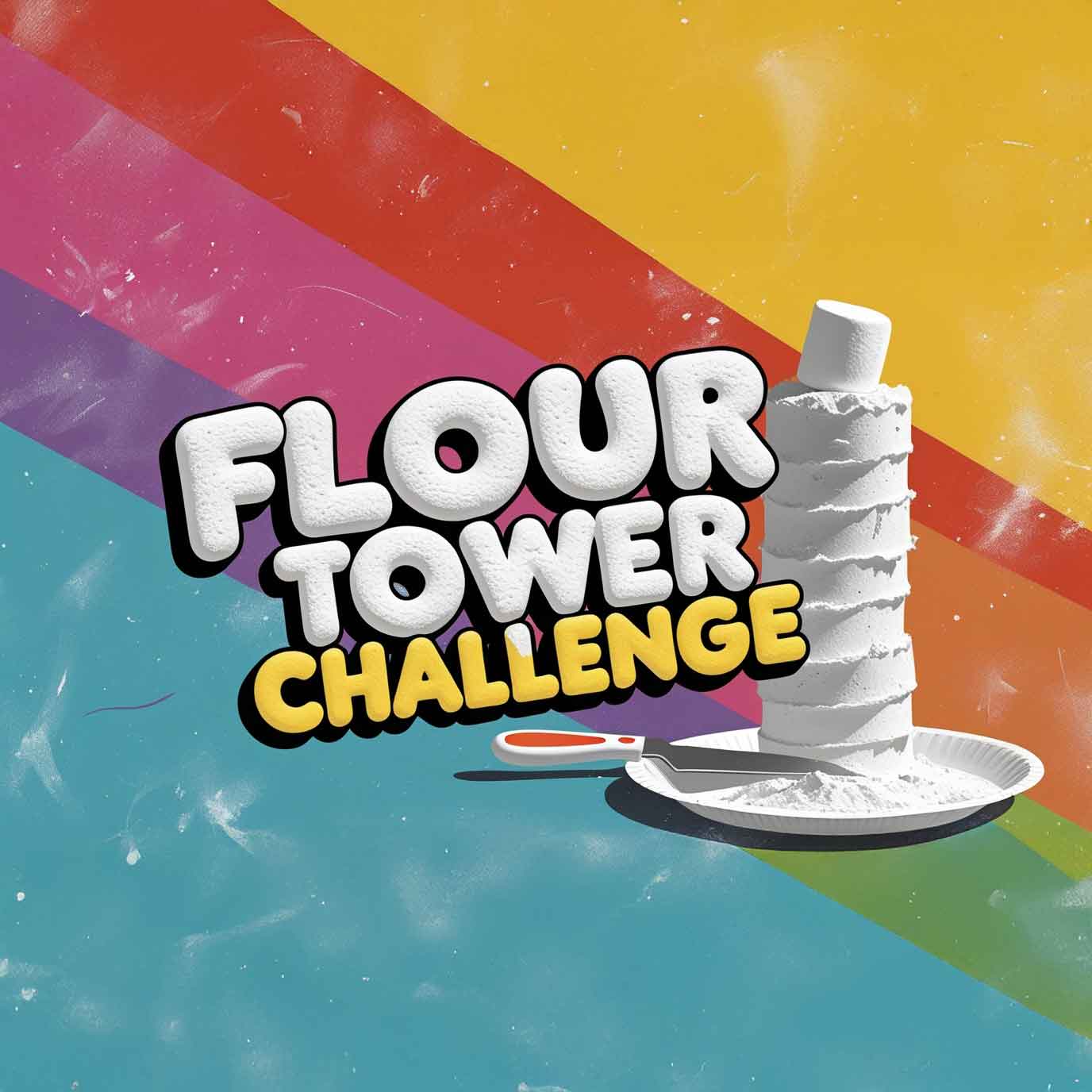 Flour Tower Challenge – Youth Ministry Drop